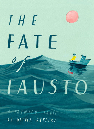 fate of fausto by oliver jeffers – Pink Olive
